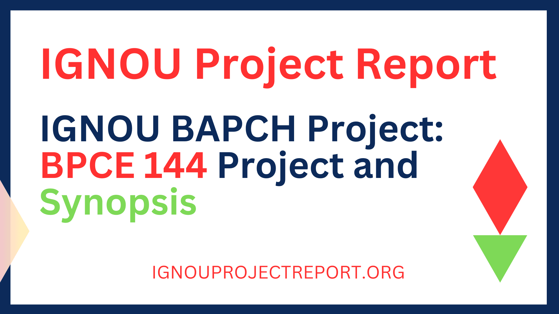 IGNOU BAPCH Project | BPCE 144 Project & BAPCH Project Synopsis - IGNOU ...
