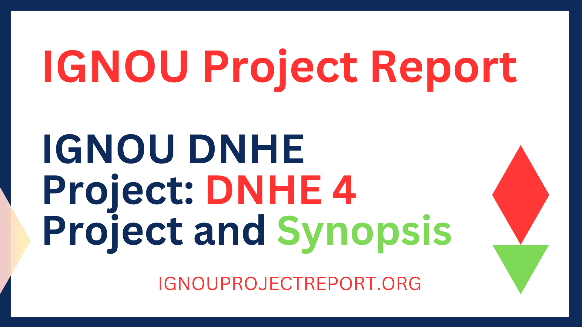 IGNOU DNHE Project | DNHE 4 Project & DNHE Project Synopsis - IGNOU ...